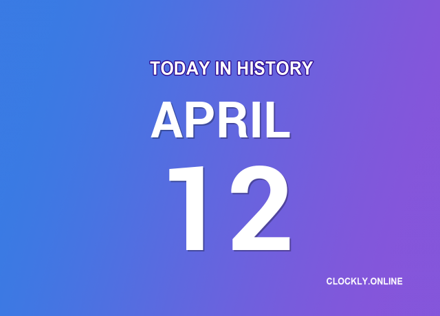 Какво се случи на 12 Април
