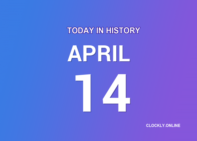 Wat gebeurde er op 14 April