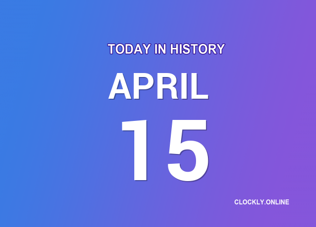 Какво се случи на 15 Април