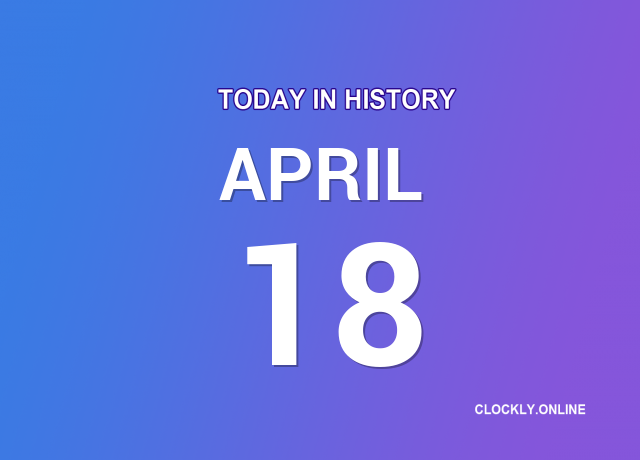 What Happened on April 18