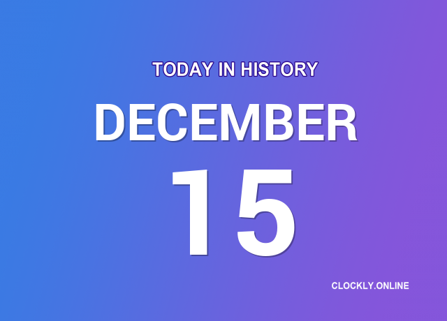 Was geschah am 15. Dezember