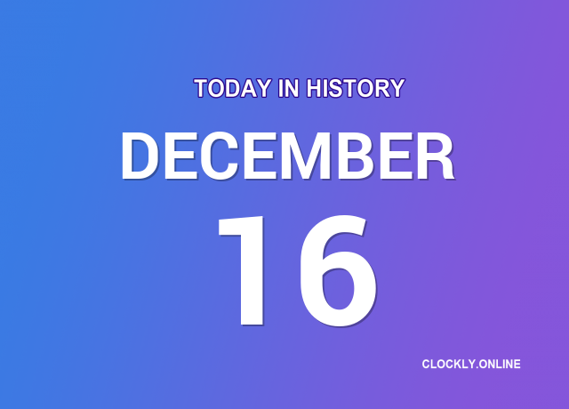 Que s'est-il passé le 16 Décembre