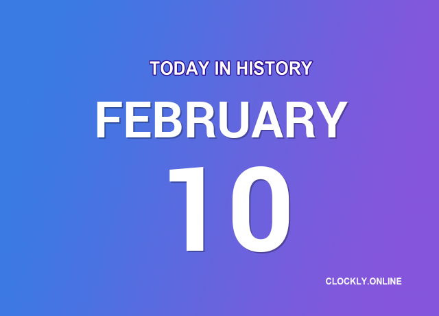 Cosa è successo il 10 Febbraio
