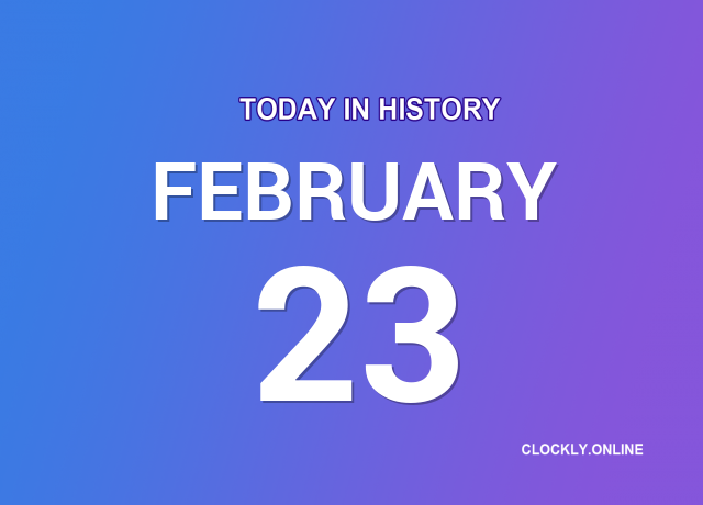 Wat gebeurde er op 23 Februari