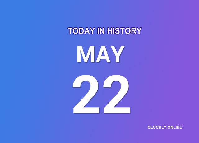 Что произошло 22 Май