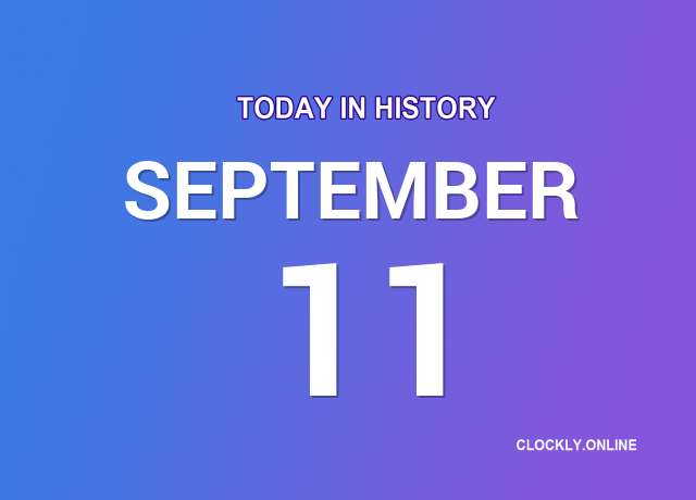 Wat gebeurde er op 11 September